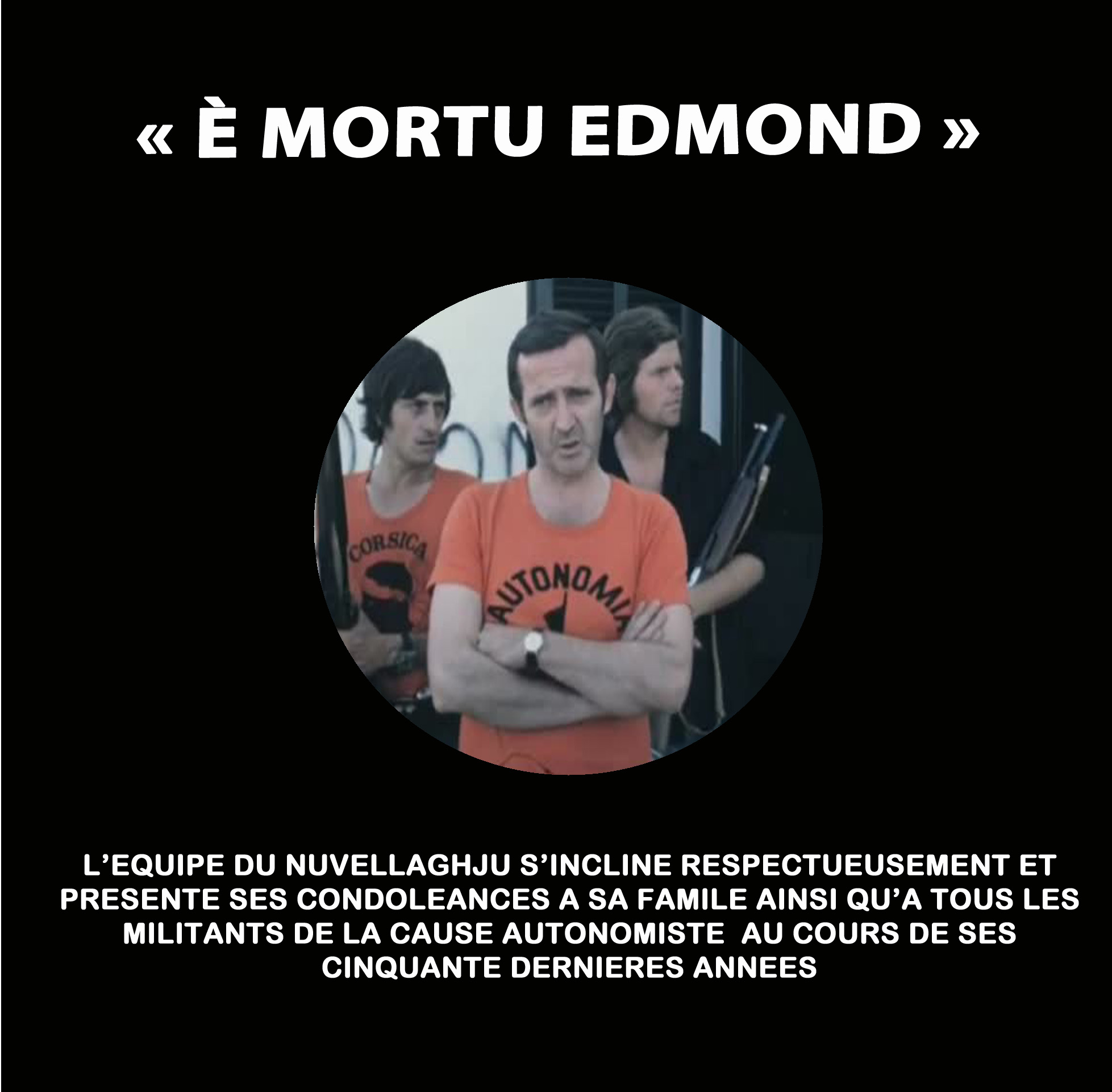 E MORTU EDMOND - Nuvellaghju 2025